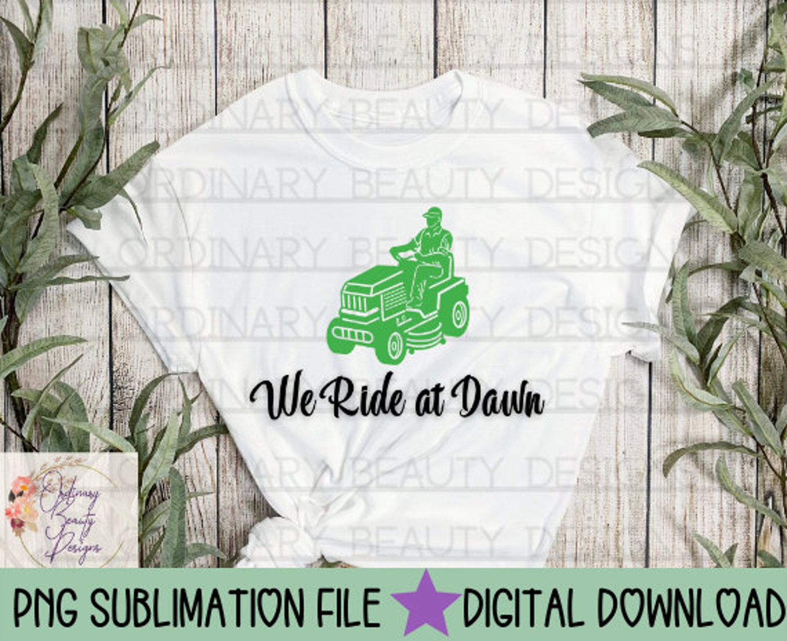We Ride at Dawn Sublimation Design Riding Lawnmower Png Dad - Etsy