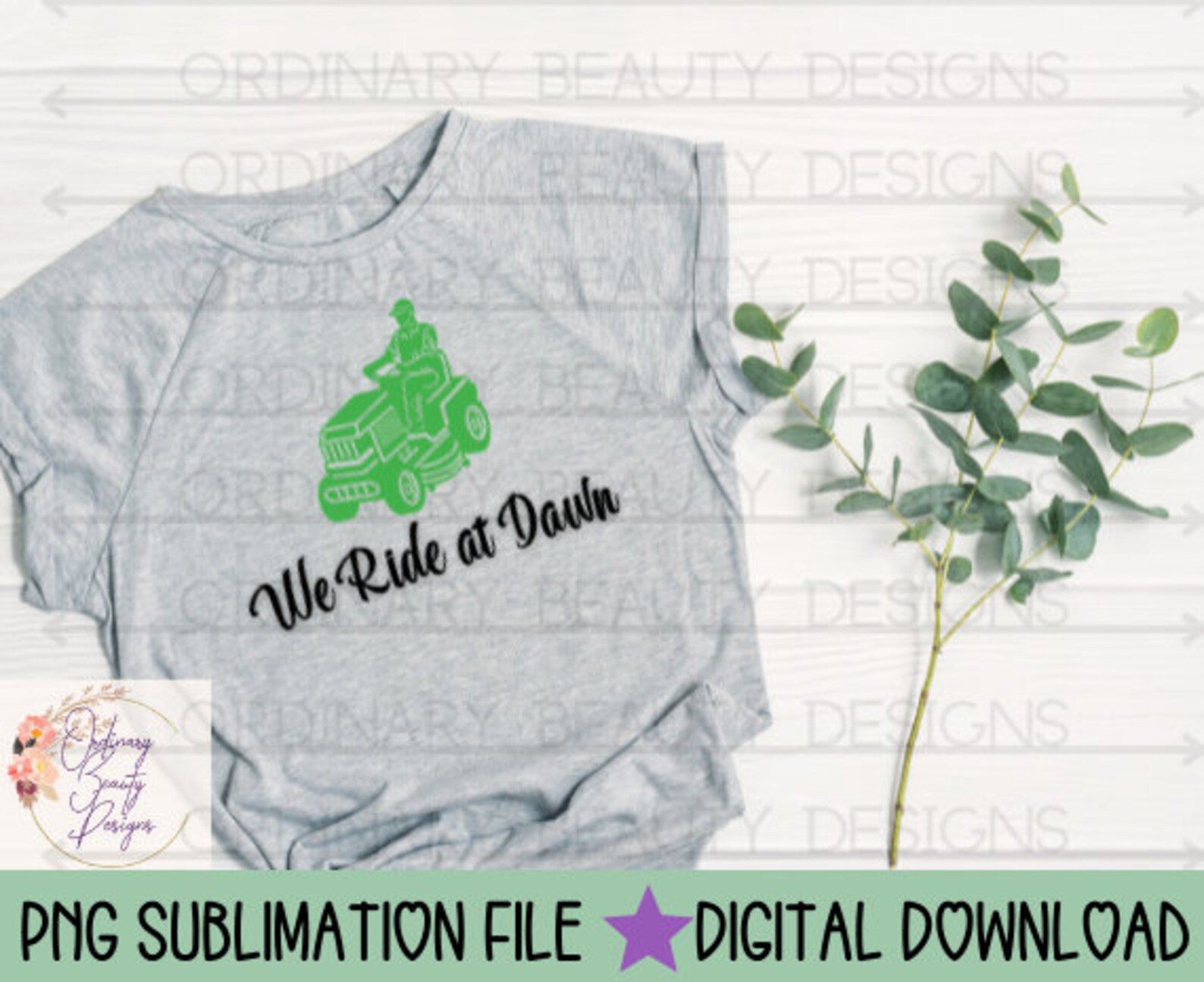 We Ride at Dawn Sublimation Design Riding Lawnmower Png Dad - Etsy