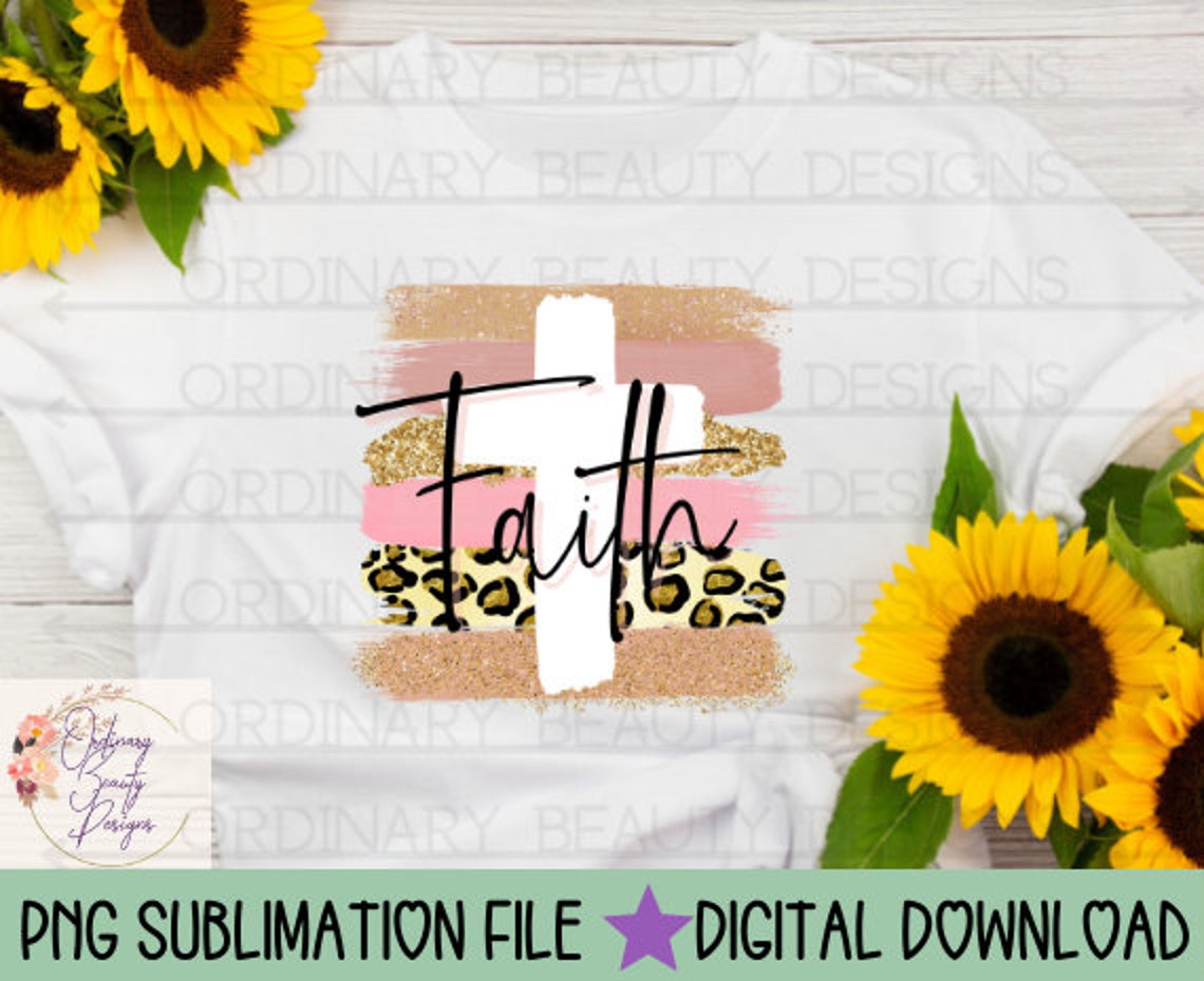 Faith Sublimation Design Image Faith With Cross Sublimation - Etsy