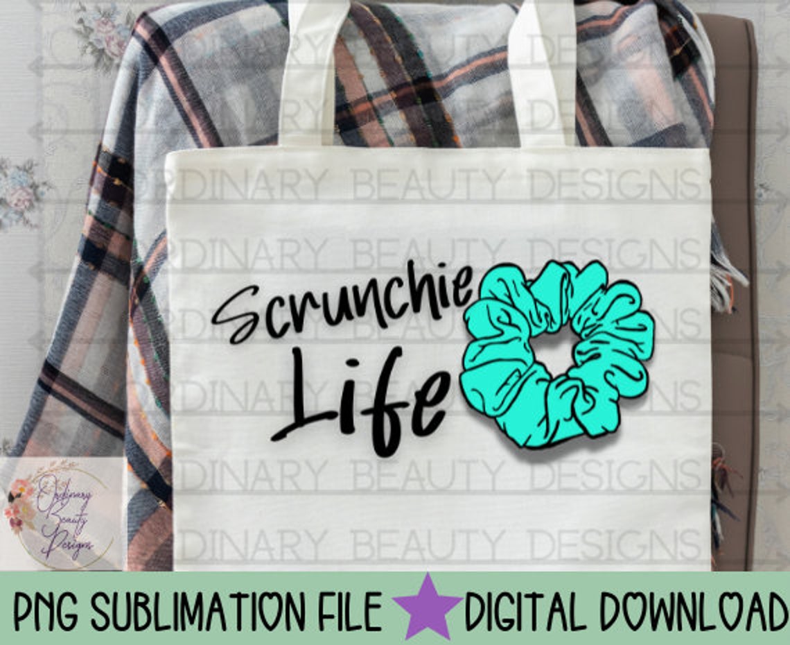 Scrunchie Life Sublimation Retro Scrunchie Png Retro Png - Etsy