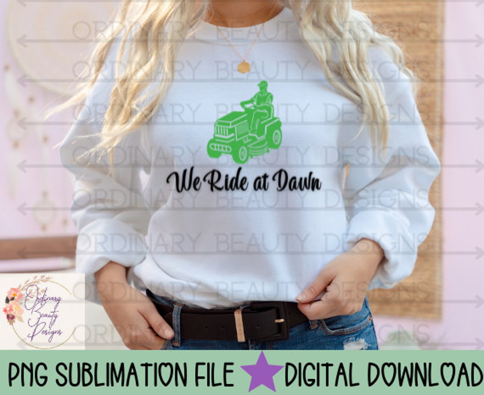 We Ride at Dawn Sublimation Design Riding Lawnmower Png Dad - Etsy