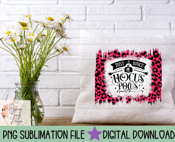 Just a Bunch of Hocus Pocus Sublimation Design Leopard Print - Etsy