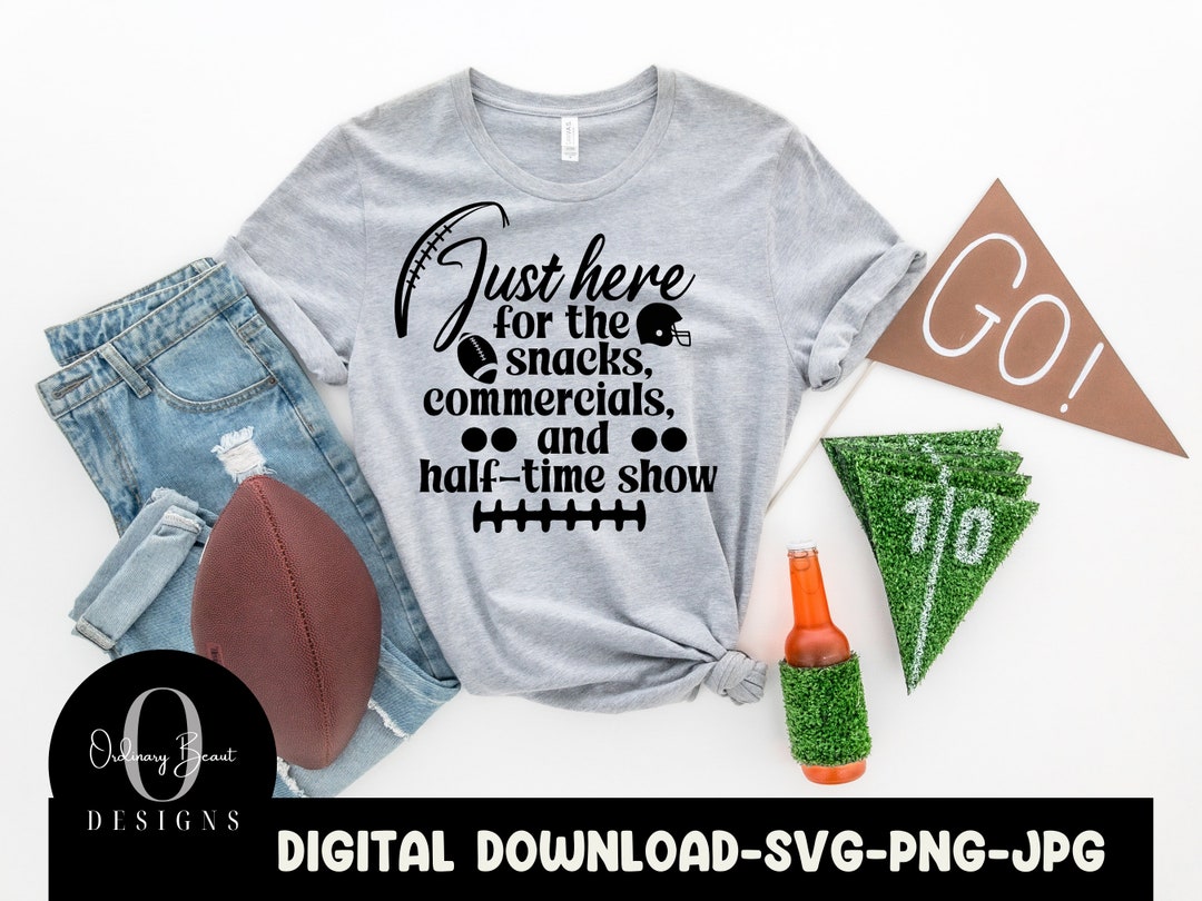 Superbowl 2023 Svg, Just Here for the Snacks Svg, Halftime Show Svg ...