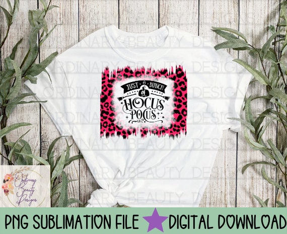 Just a Bunch of Hocus Pocus Sublimation Design Leopard Print - Etsy