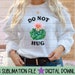 Do Not Hug Sublimation Design Do Not Hug Cactus Png Cactus - Etsy