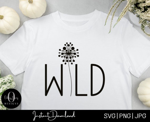 Wild Cut File Cricut Cut File Wildflower Cut File Wild - Etsy