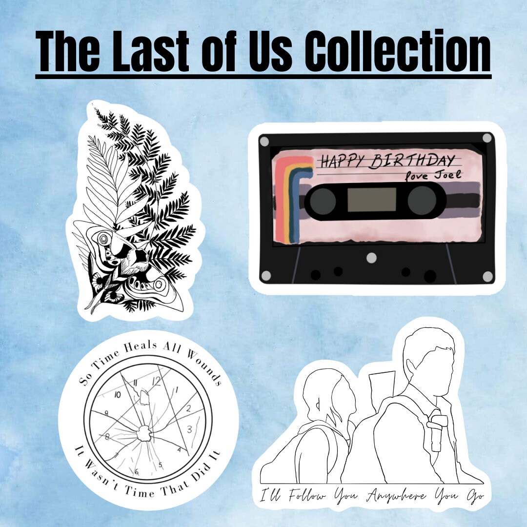 The Last of Us Sticker Collection | Last of Us, Tlou, Last of Us Show ...