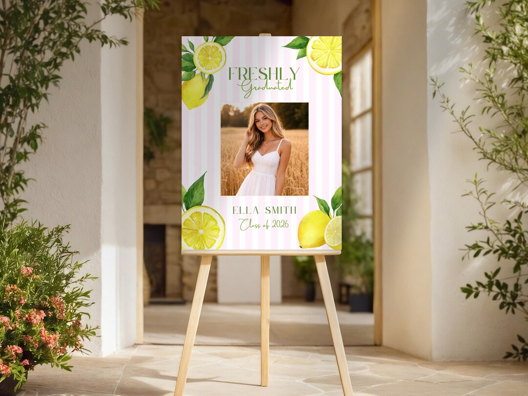 Pink Graduation Welcome Sign Template, Lemon Freshly Graduated Theme ...