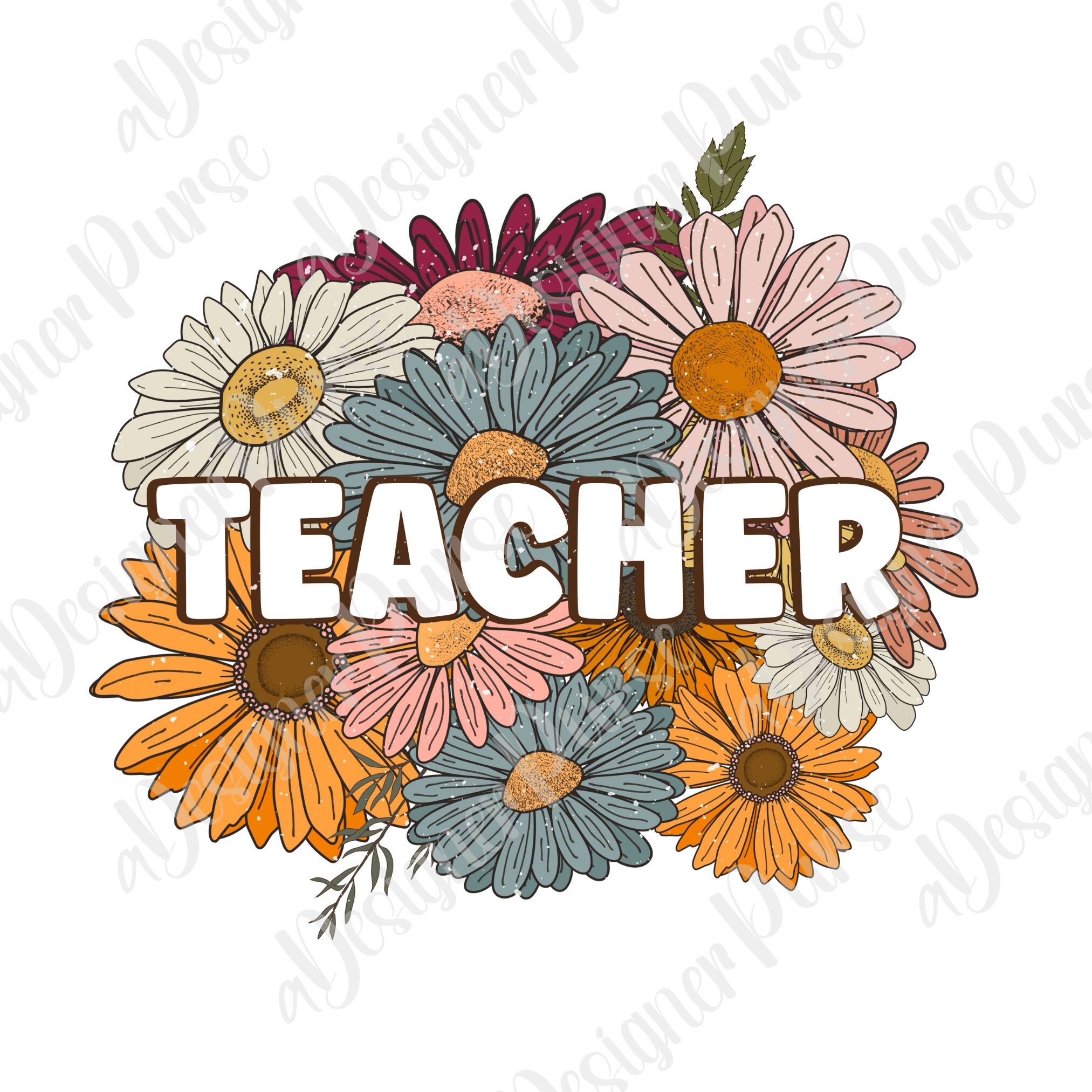 Retro Floral Teacher Png, Teach Love Inspire Png Design, Teacher Life ...