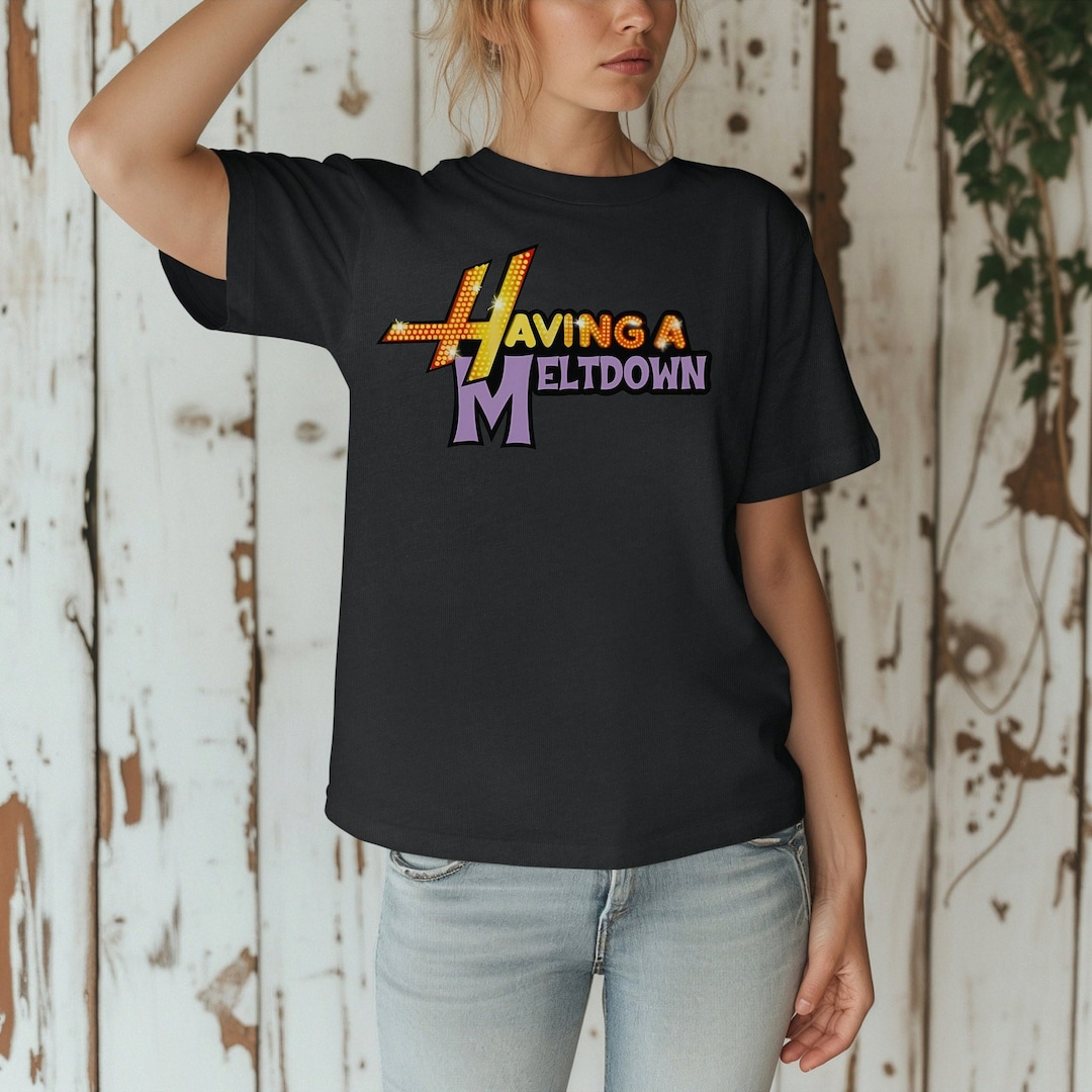 Having A Meltdown Hannah Montana Inspired Shirt, Hannah Montana Inspired Tee, Funny Disney Shirt ...
