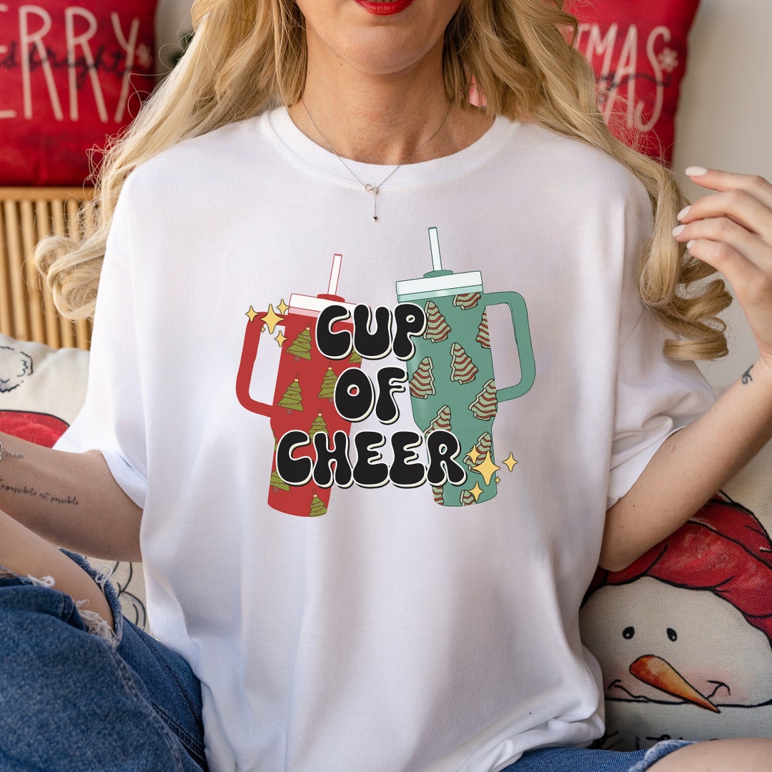 Comfort Color Cup of Cheer Tee Stanley Cup Tee Christmas - Etsy