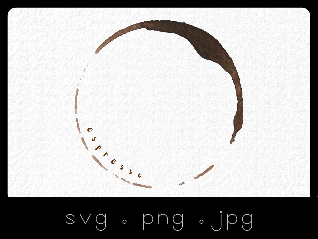 Espresso Svg, Coffee Stain Svg, Coffee Svg, Stain Svg, Wall Art, Poster ...