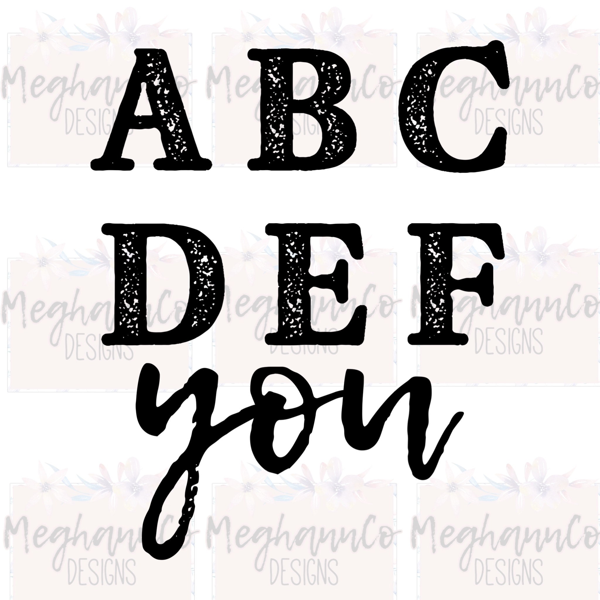 ABCDEF You Sublimation Digital Download PNG - Etsy