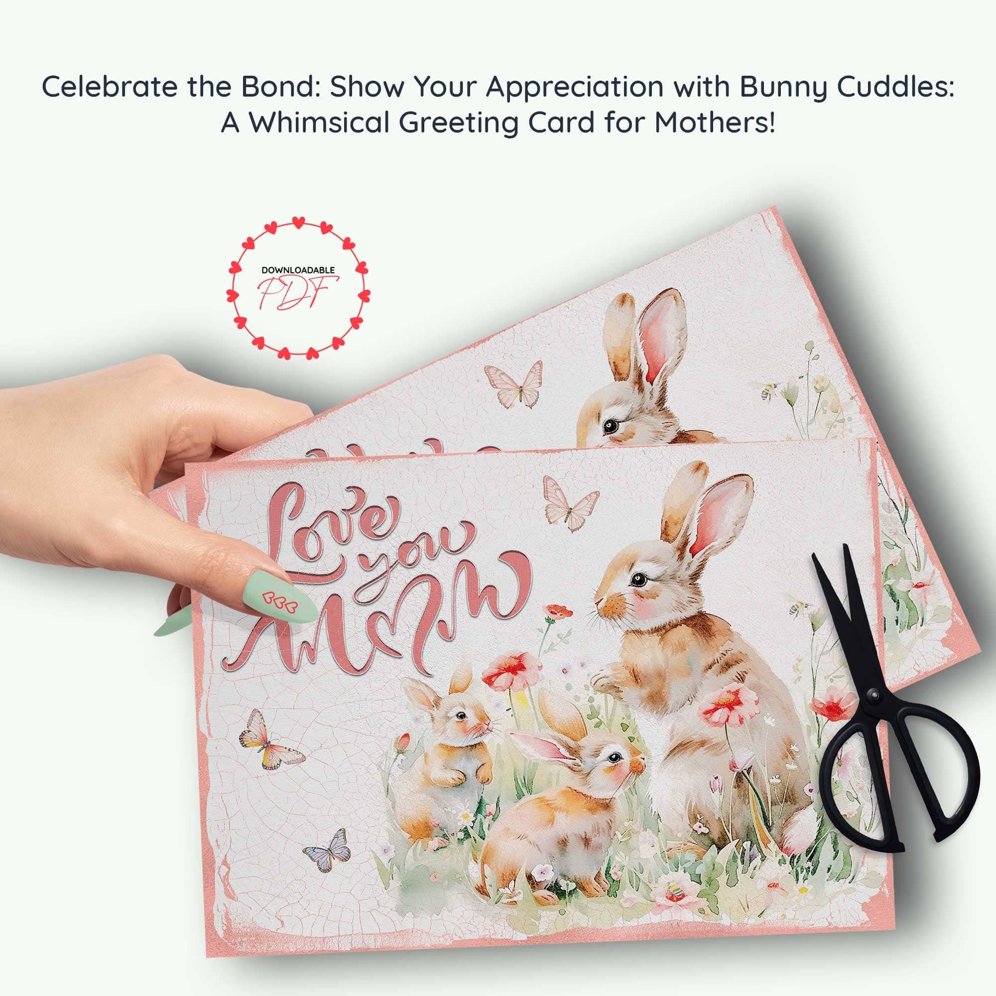 Printable Mother's Day Greeting Card Express Your Love With Bunny ...