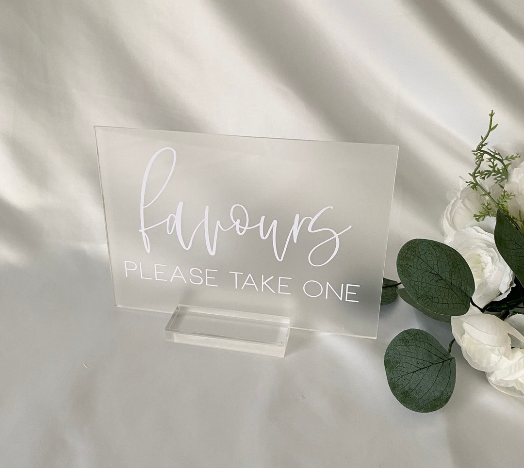 Acrylic Favours Sign Dessert Bar Sign, Please Take a Favour, Wedding ...
