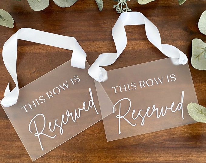 Wedding Reserved Signs This Row is Reserved for Acrylic Wedding Signs ...