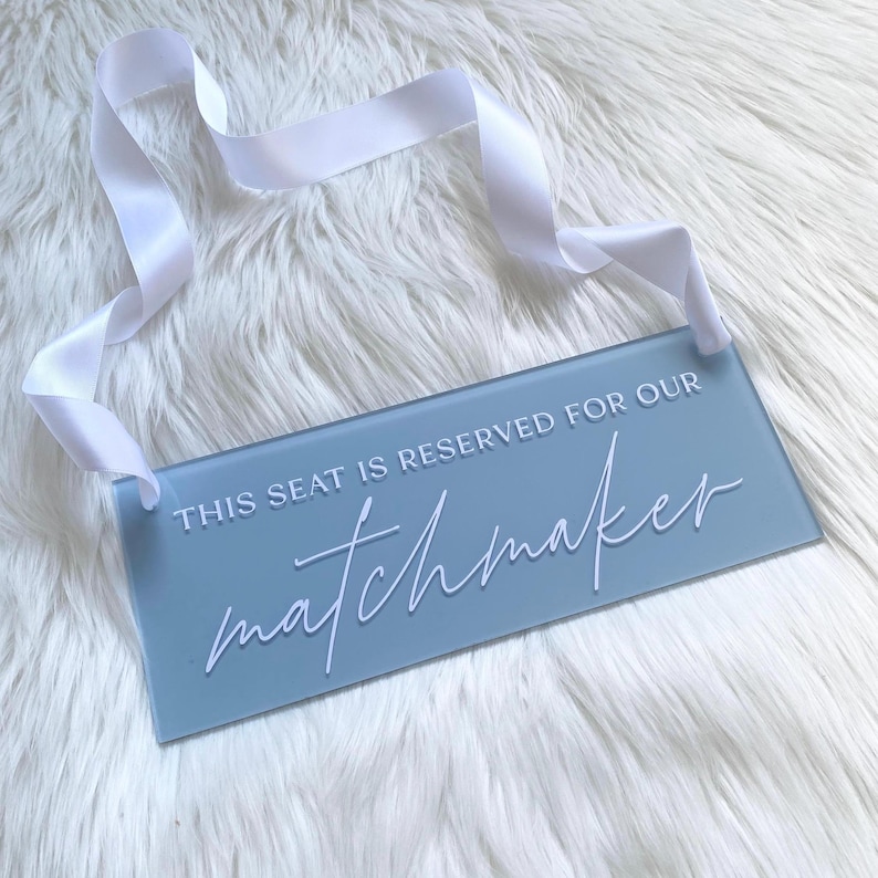 This Seat is Reserved for Our Matchmaker Sign, Acrylic Matchmaker ...