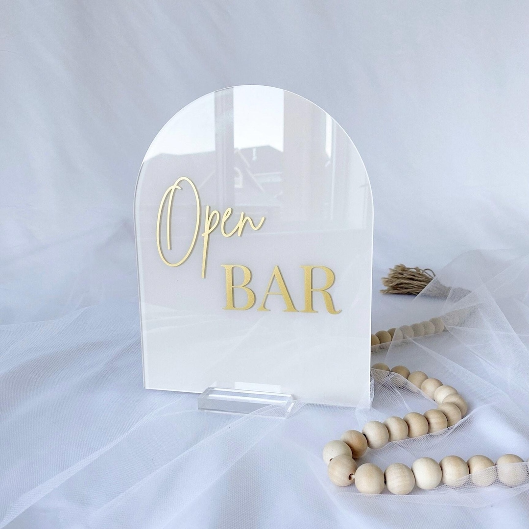 Acrylic Open Bar Wedding Reception Sign Arch Acrylic Minimalist Drinks ...