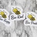 Bee Happy Stickers: Positive, Kind, Happy - 3 Count - Etsy