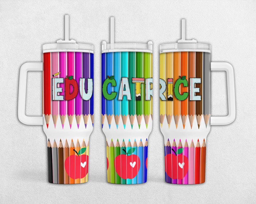 Dessin Tumbler 40oz Éducatrice, Sublimation Francais, 40oz Tumbler ...
