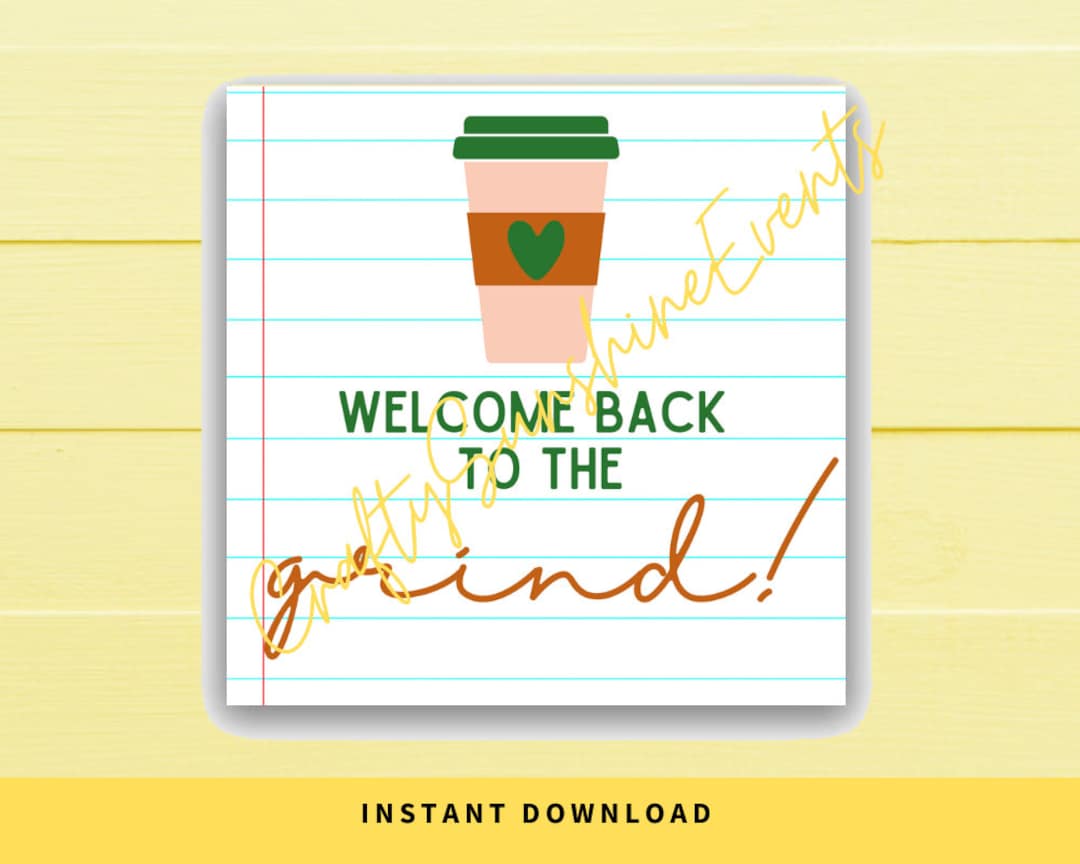 INSTANT DOWNLOAD Welcome Back to the Grind Square Gift Tags 2.5x2.5 - Etsy
