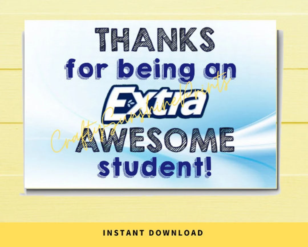INSTANT DOWNLOAD Thanks for Being an Extra Awesome Student Printable ...