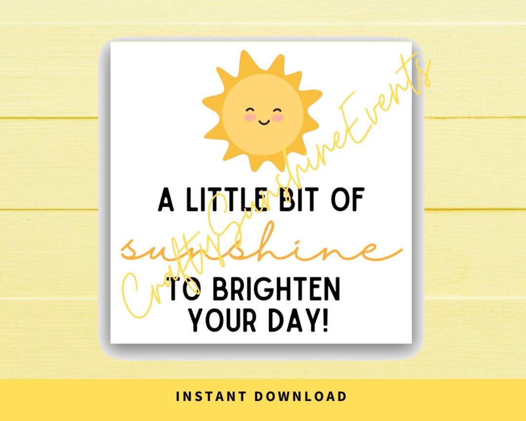 INSTANT DOWNLOAD A Little Bit of Sunshine to Brighten Your Day Square ...