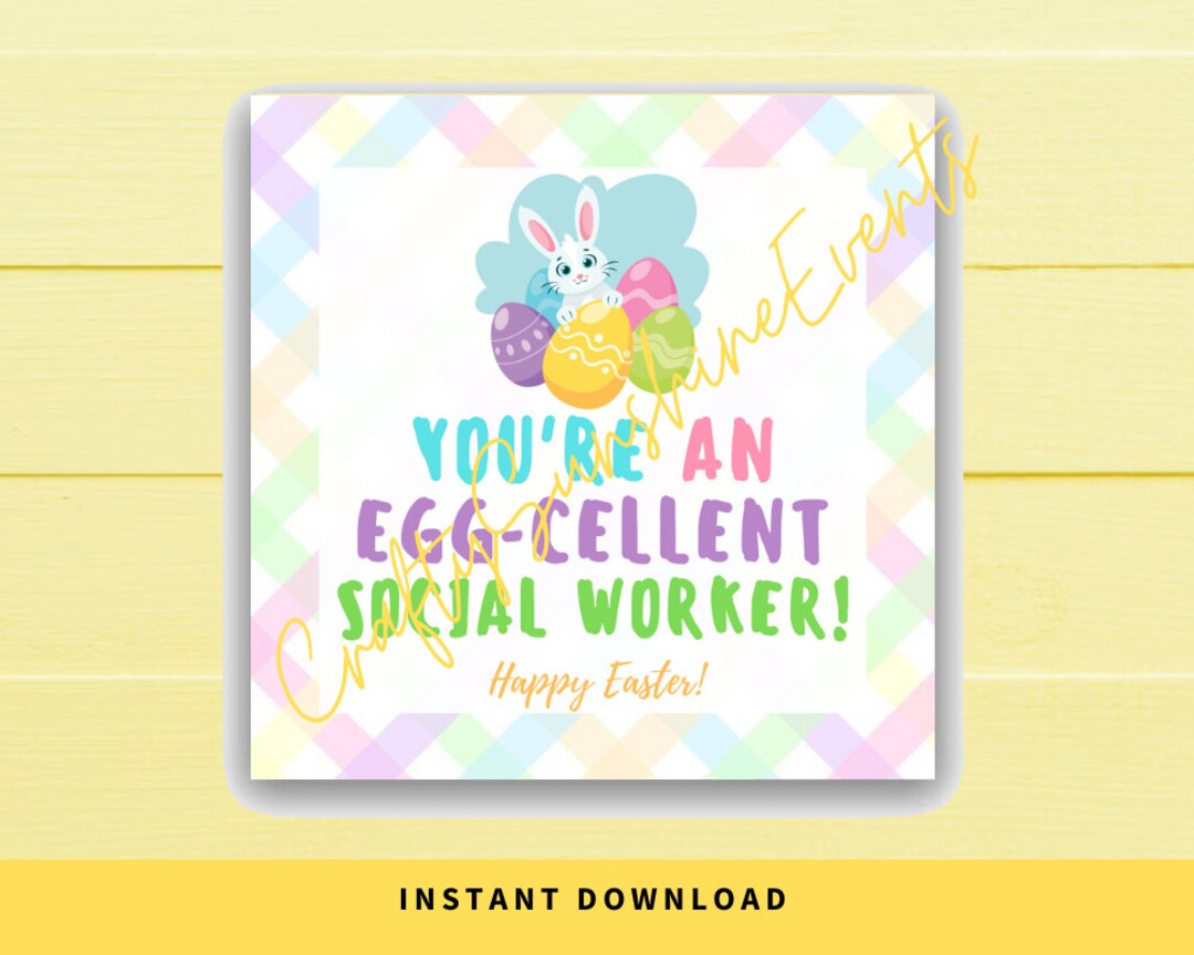 INSTANT DOWNLOAD You're an Egg-cellent Social Worker Happy Easter Gift ...