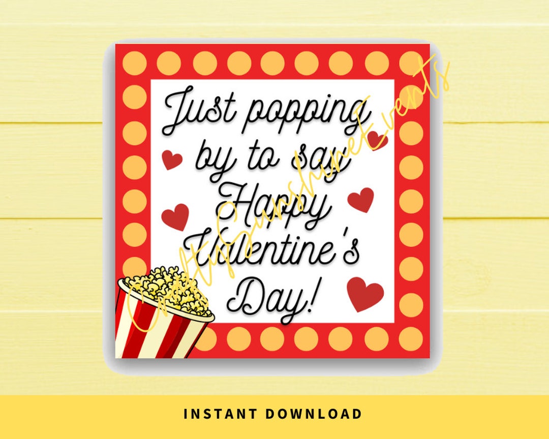 INSTANT DOWNLOAD Just Popping by to Say Happy Valentine's Day Square ...