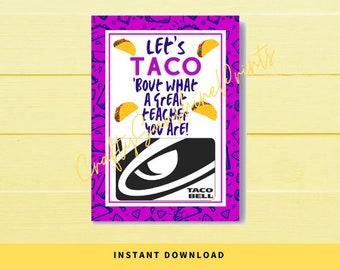 Let's TACO 'bout What a Great Teacher You Are Taco Themed Tags and Sign ...