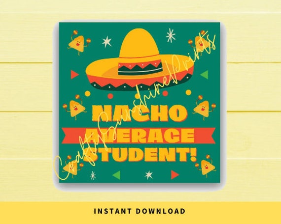 INSTANT DOWNLOAD Nacho Average Student Square Gift Tags - Etsy