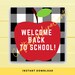 INSTANT DOWNLOAD Apple Welcome Back to School Square Gift Tags 2.5x2.5 ...