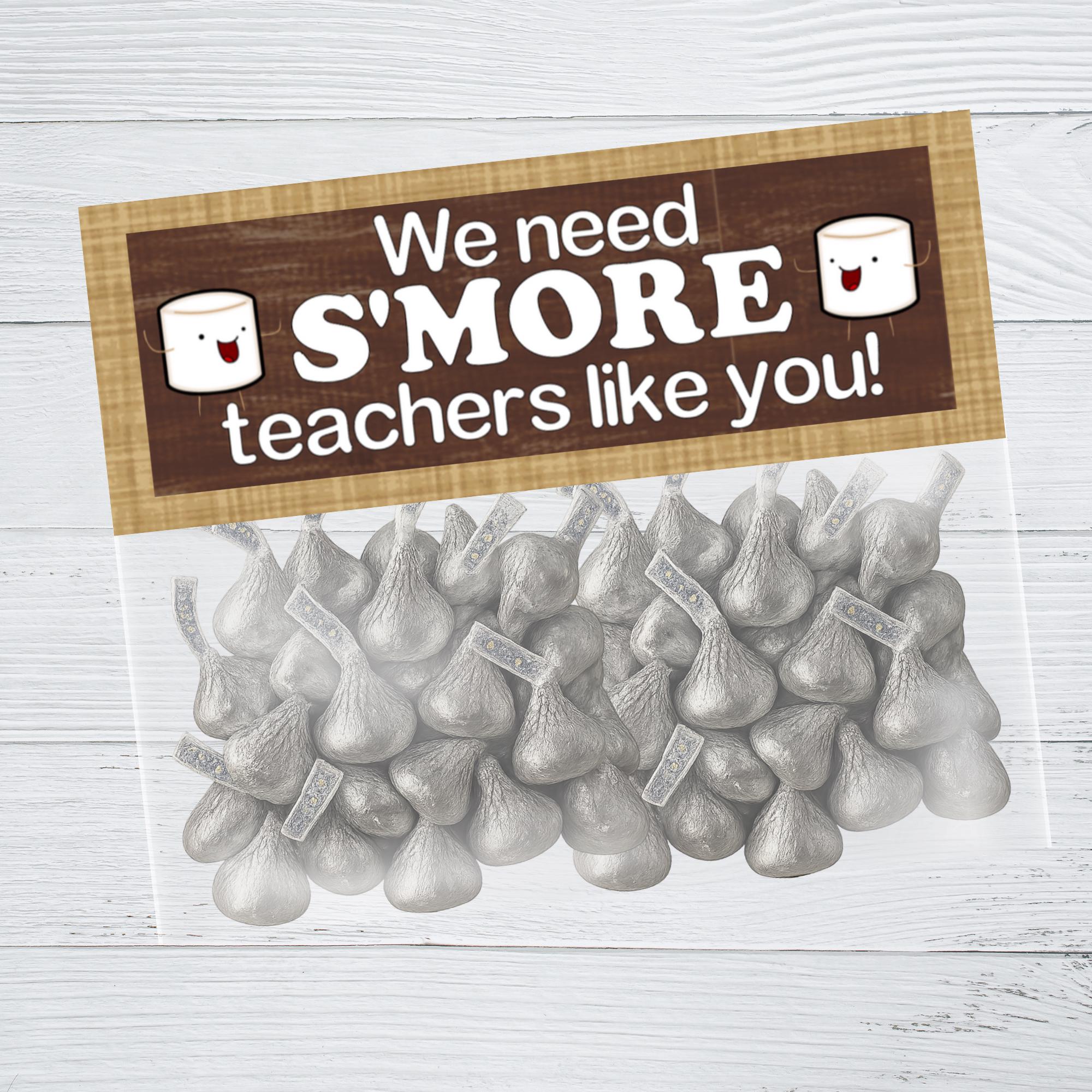 INSTANT DOWNLOAD We Need Smore Teachers Like You Favor Bag Toppers - Etsy