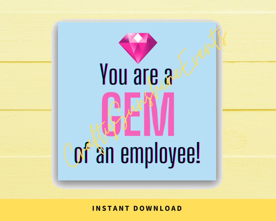 INSTANT DOWNLOAD You Are A Gem of an Employee Square Gift Tags 2.5x2.5 ...