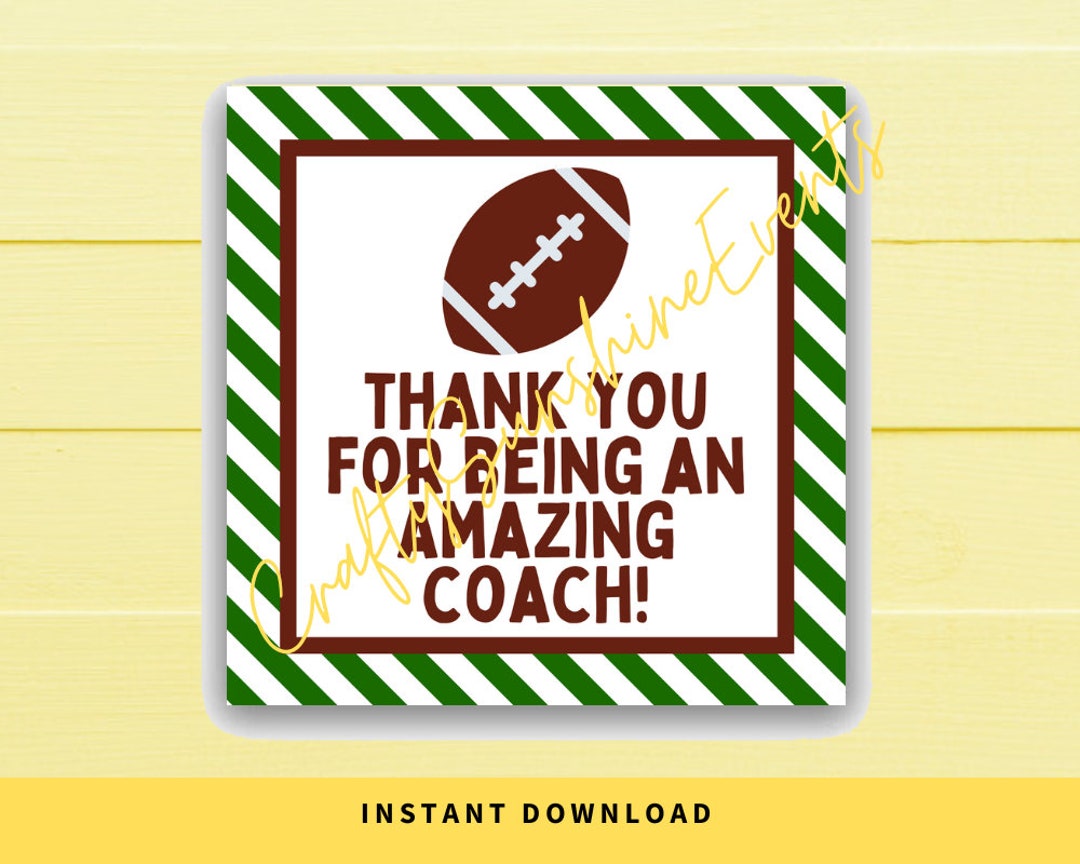 INSTANT DOWNLOAD Football Thank You for Being an Amazing Coach Square ...