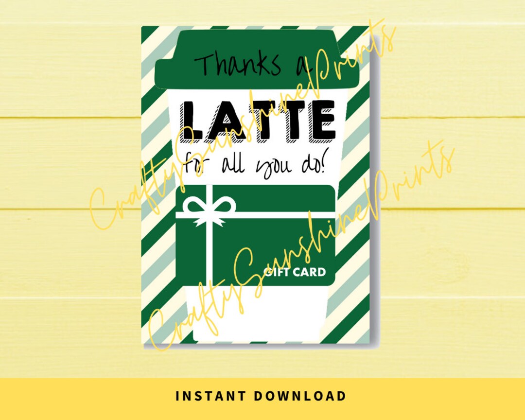 INSTANT DOWNLOAD Thanks A Latte for All You Do Gift Card Holder 5x7 - Etsy