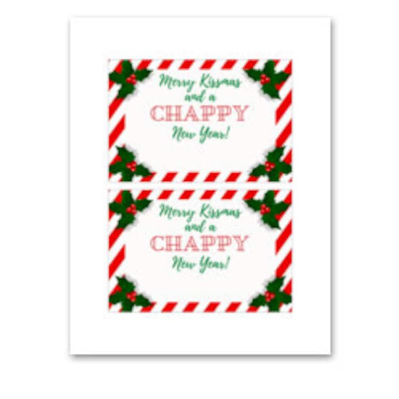 INSTANT DOWNLOAD Merry Kissmas and A Chappy New Year Lip Balm Tag 6x4 ...