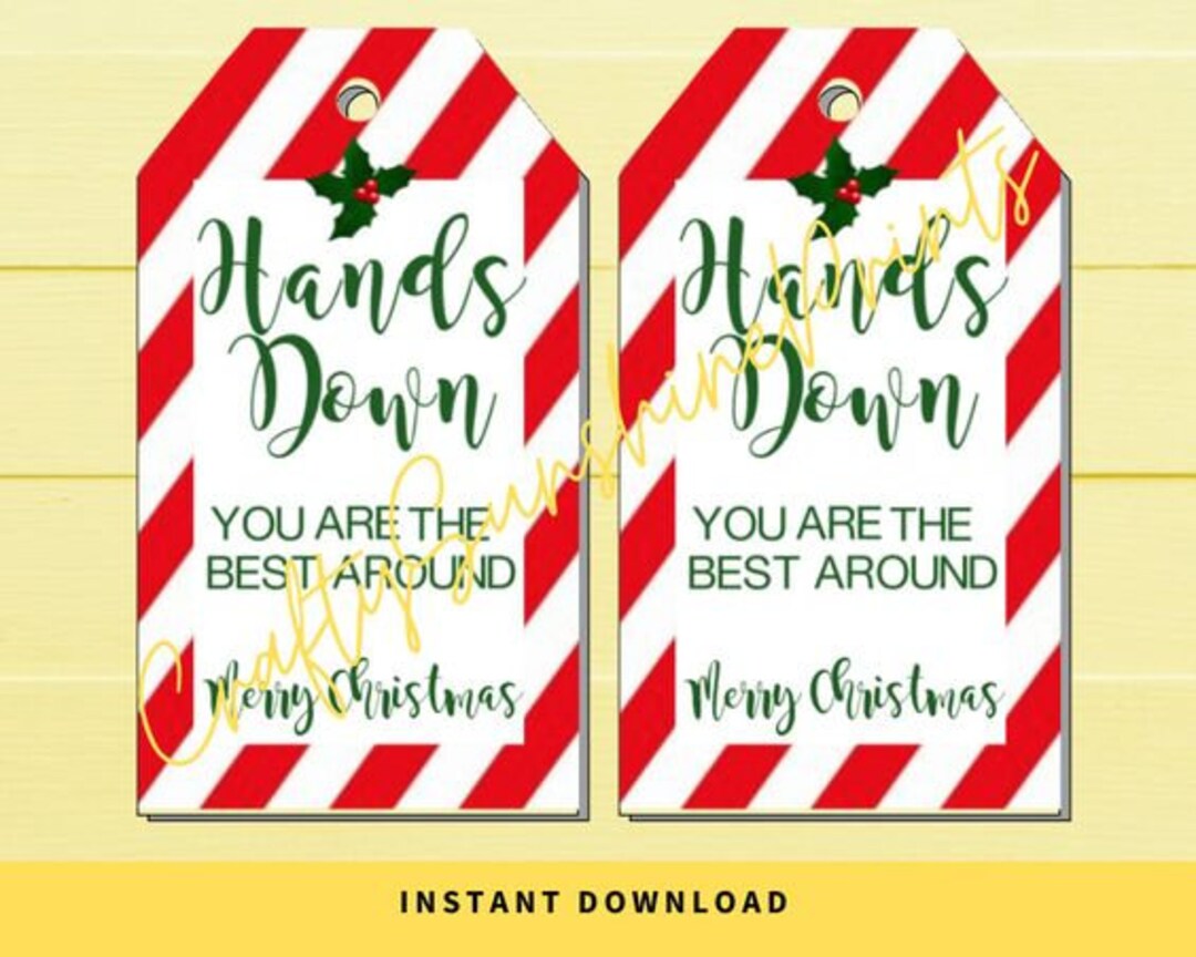 INSTANT DOWNLOAD Hands Down You Are the Best Around Merry Christmas ...