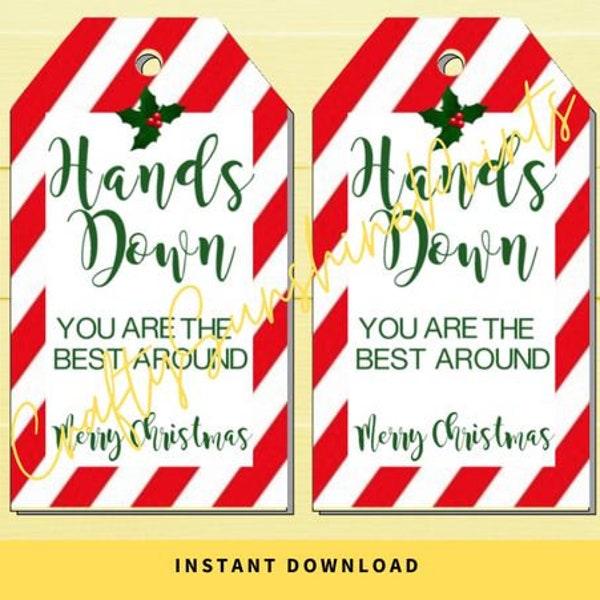 Hands Down Your the Best Around Christmas Tag - Etsy