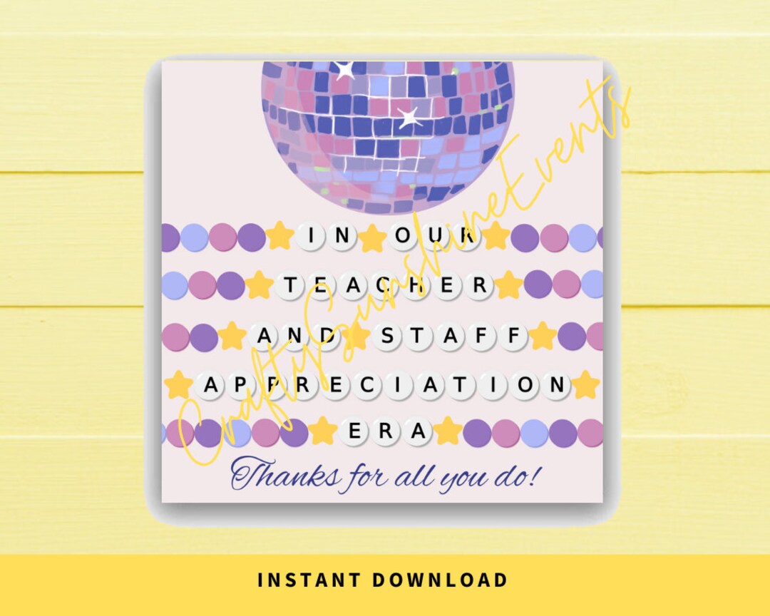 INSTANT DOWNLOAD in Our Teacher and Staff Appreciation Era Gift Tags 2 ...