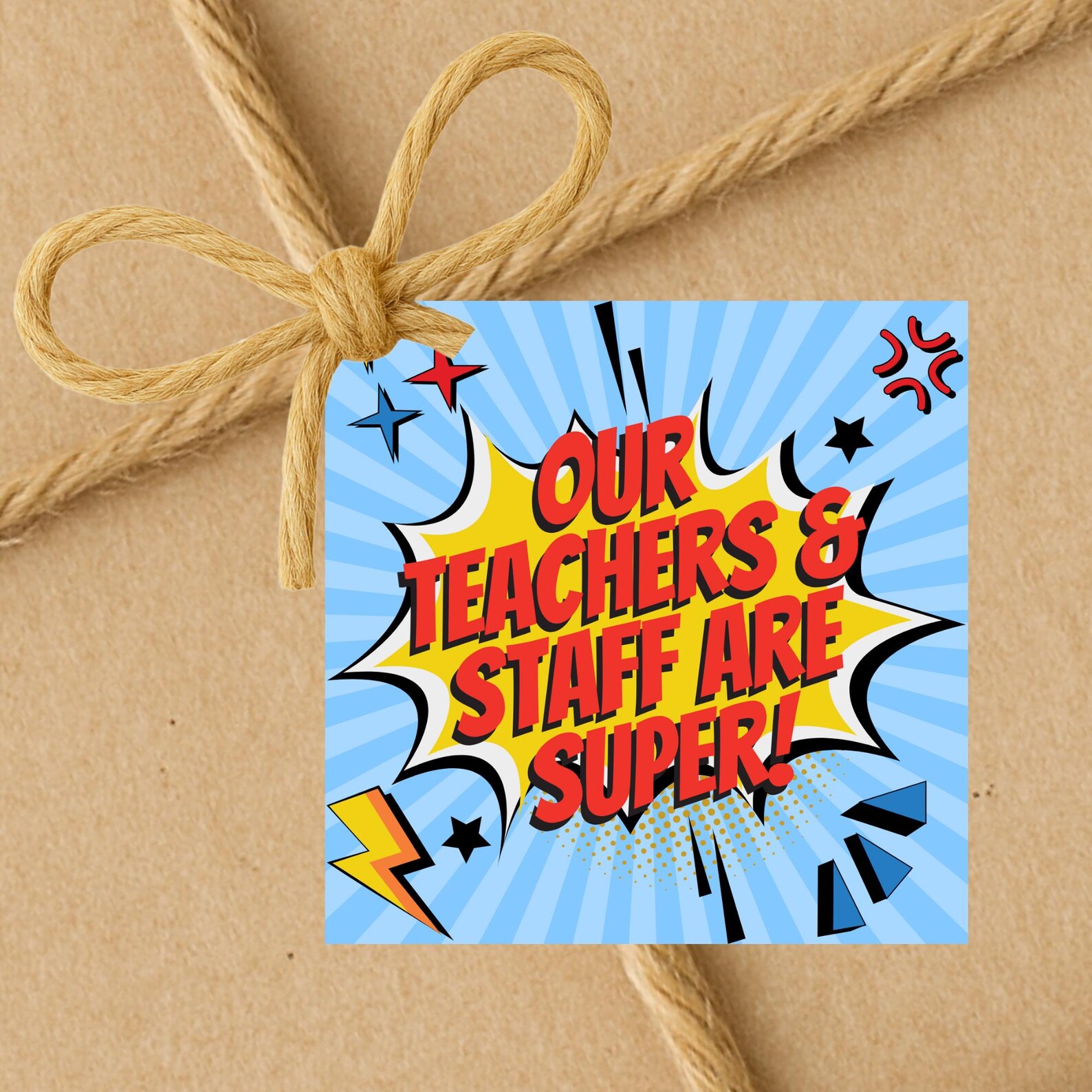INSTANT DOWNLOAD Superhero Our Teachers & Staff Are Super Gift Tags 2 ...