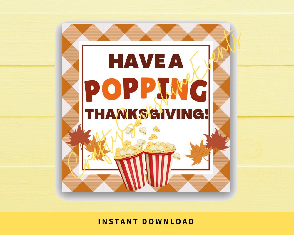 INSTANT DOWNLOAD Have A Popping Thanksgiving Square Gift Tags 2.5x2.5 ...