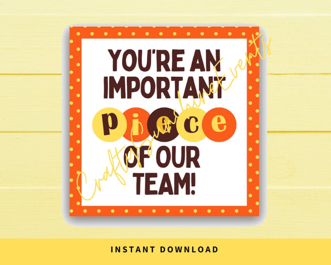 INSTANT DOWNLOAD You're an Important Piece of Our Team Square Gift Tags ...