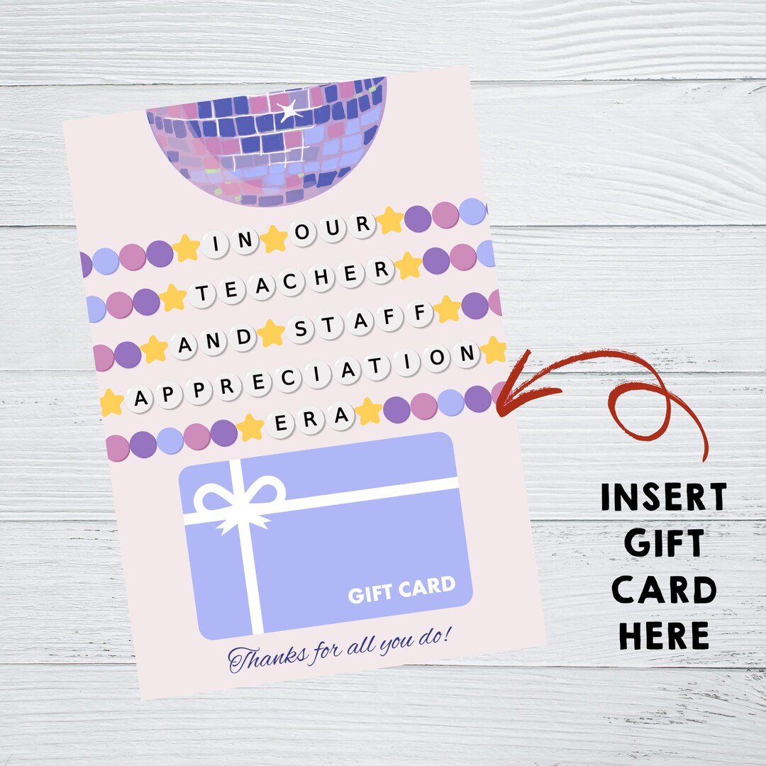 INSTANT DOWNLOAD in Our Teacher and Staff Appreciation Era Gift Card ...