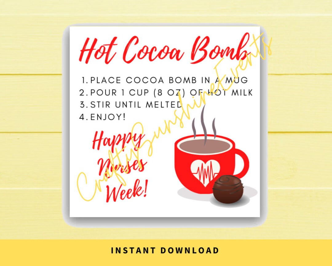 INSTANT DOWNLOAD Happy Nurses Week Hot Cocoa Bomb Gift Tags 2x2 - Etsy