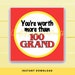 INSTANT DOWNLOAD You're Worth More Than 100 Grand Gift Tags - Etsy
