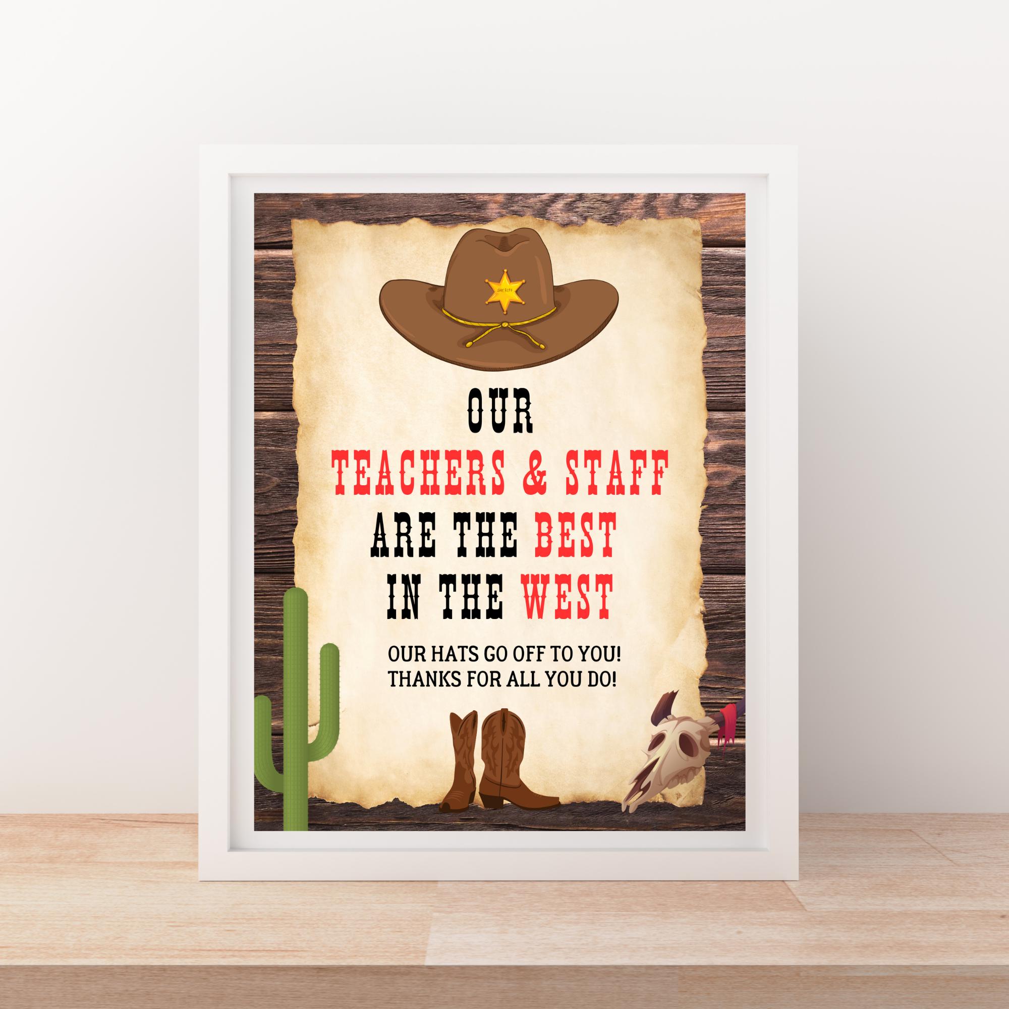 INSTANT DOWNLOAD Western Themed Teachers & Staff Appreciation Sign 8x10 ...
