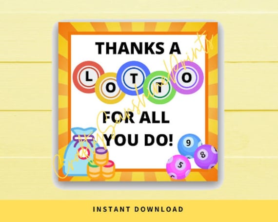 INSTANT DOWNLOAD Thanks A Lotto for All You Do Gift Tags | Etsy