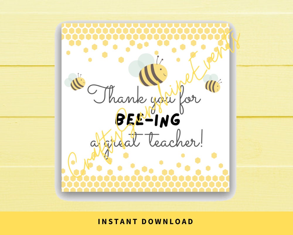 INSTANT DOWNLOAD Thank You for Bee-ing A Great Teacher Square Gift Tags ...