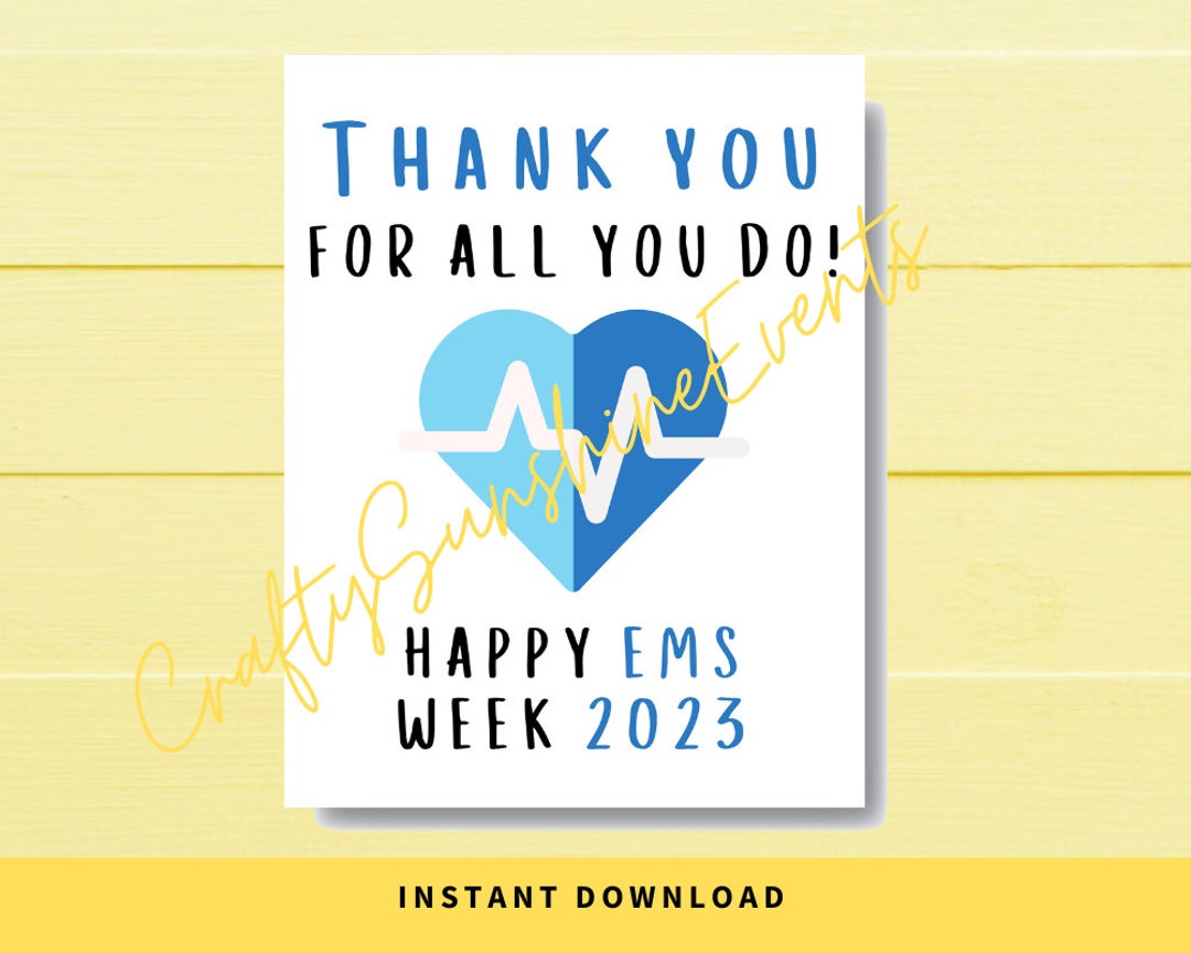 INSTANT DOWNLOAD Thank You for All You Do Happy EMS Week 2023 - Etsy